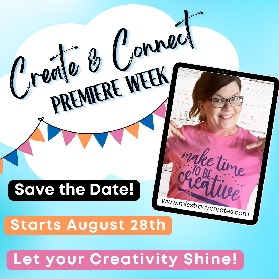 Create&Connect with Miss Tracy | Miss Tracy Creates